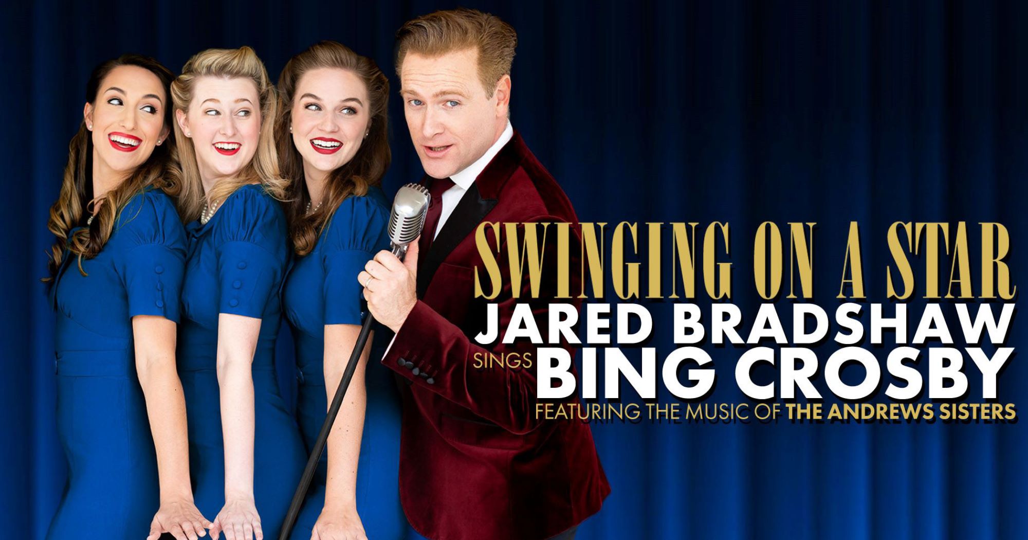 Swinging on a Star: Jared Bradshaw Sings Bing Crosby Featuring the Music of The Andrews Sisters ...